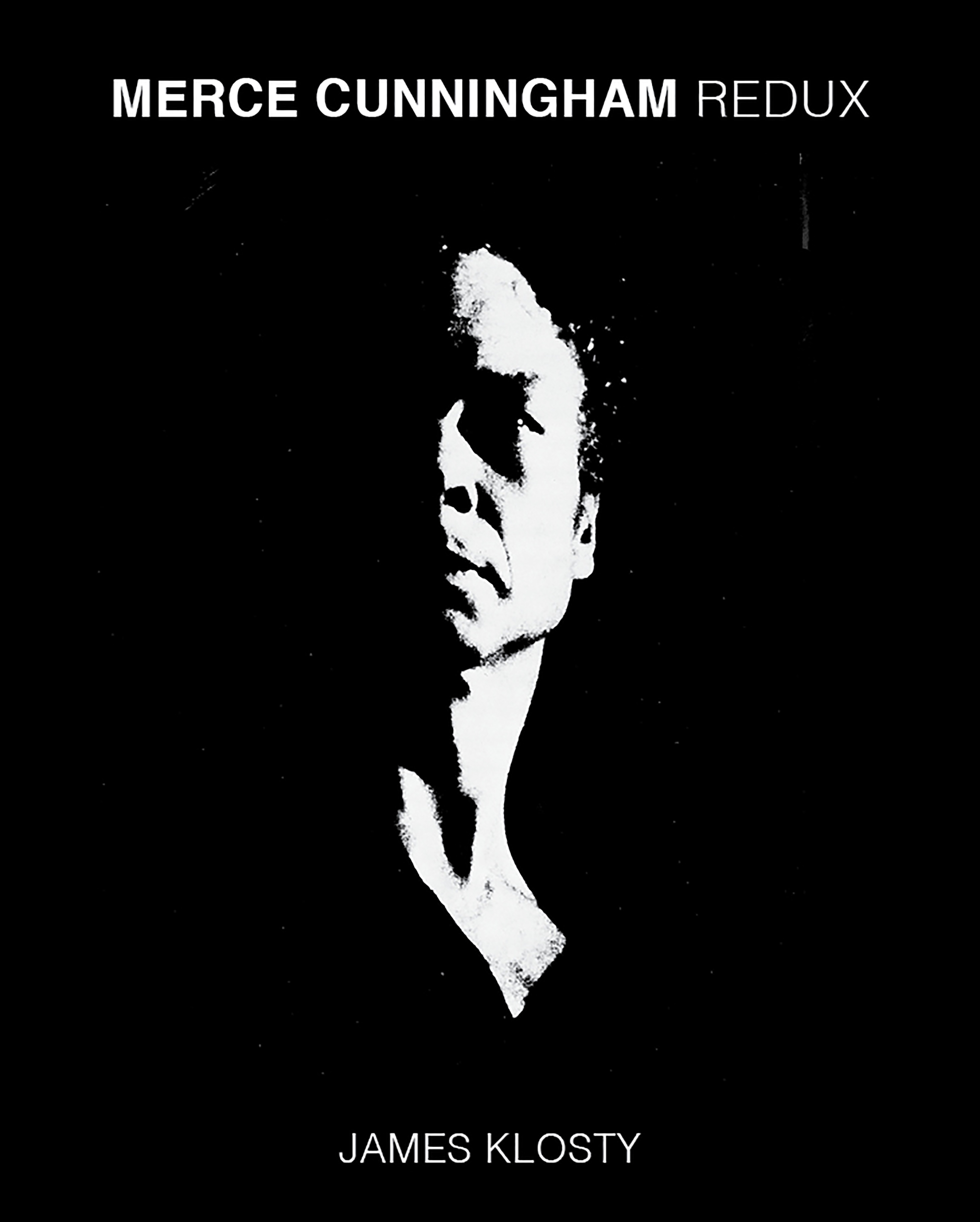 Merce Cunningham Redux - powerHouse Books