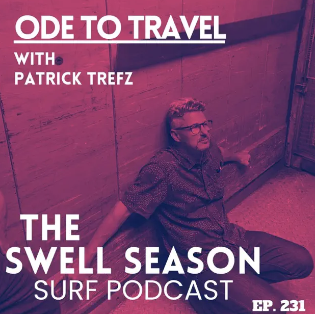 Ode to Travel Author Patrick Trefz on Swell Season - powerHouse Books
