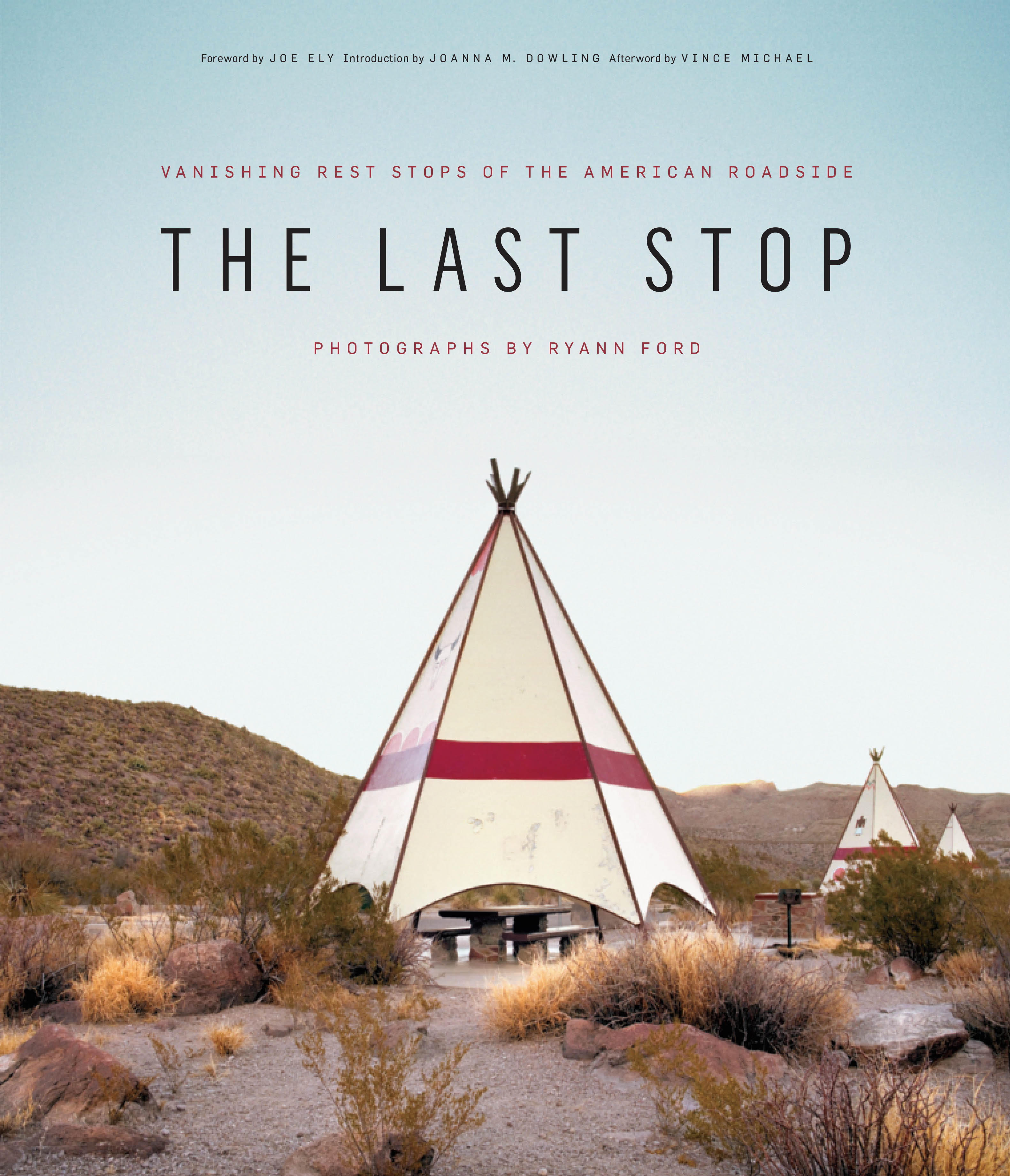 The Last Stop: Vanishing Rest Stops of the American Roadside ...